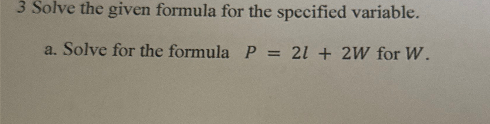 3 ﻿Solve the given formula for the specified | Chegg.com