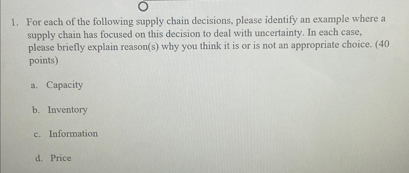 Solved For each of the following supply chain decisions, | Chegg.com