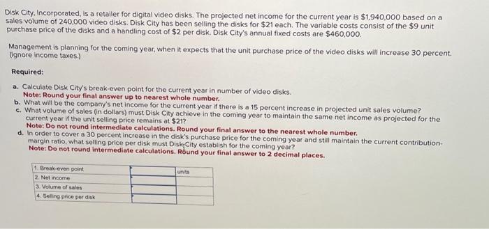 Solved Disk City, Incorporated, is a retailer for digital | Chegg.com