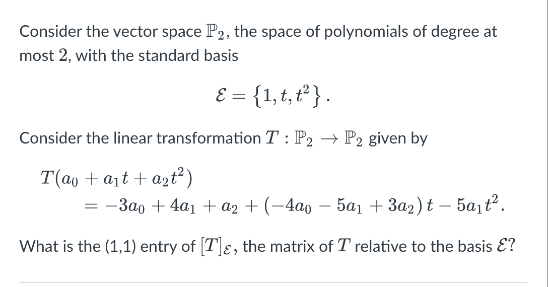 Consider the vector space P_(2), the space of | Chegg.com