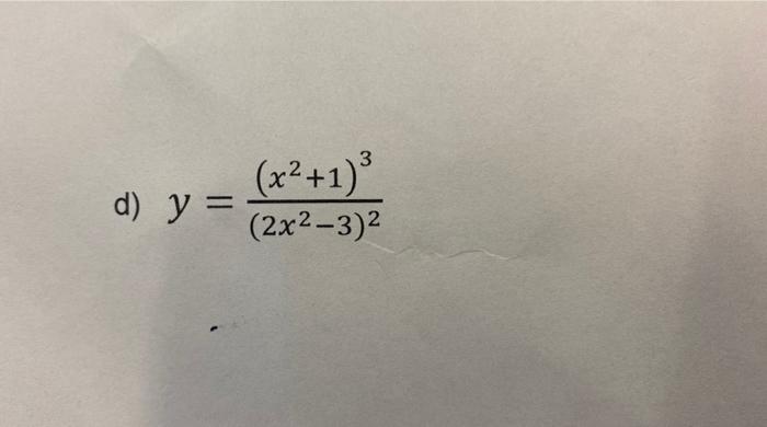 Solved y=(2x2−3)2(x2+1)3 | Chegg.com