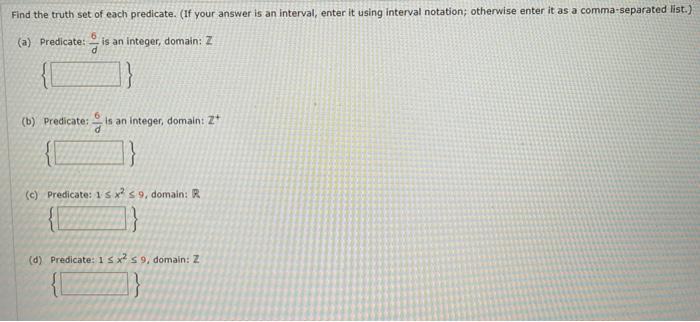 Solved Find the truth set of each predicate. (If your answer | Chegg.com