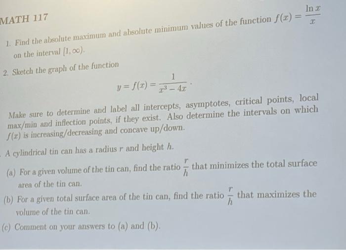 Solved MATH 117 1. Find the absolute maximum and absolute | Chegg.com