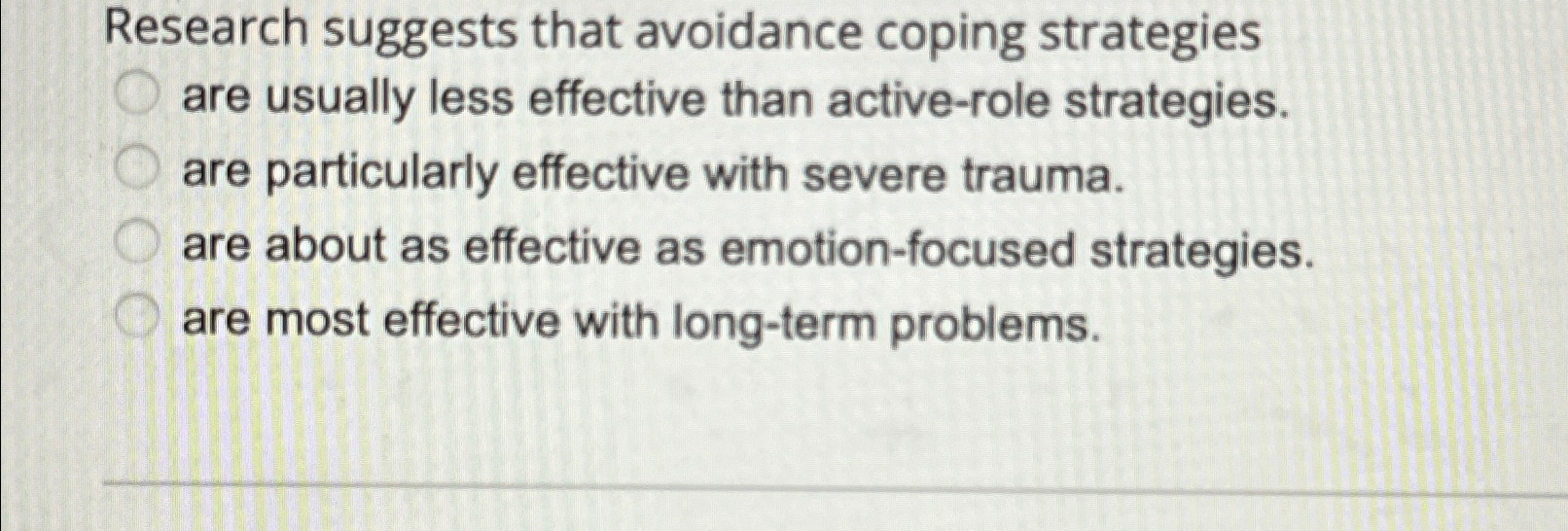 Solved Research suggests that avoidance coping strategies | Chegg.com