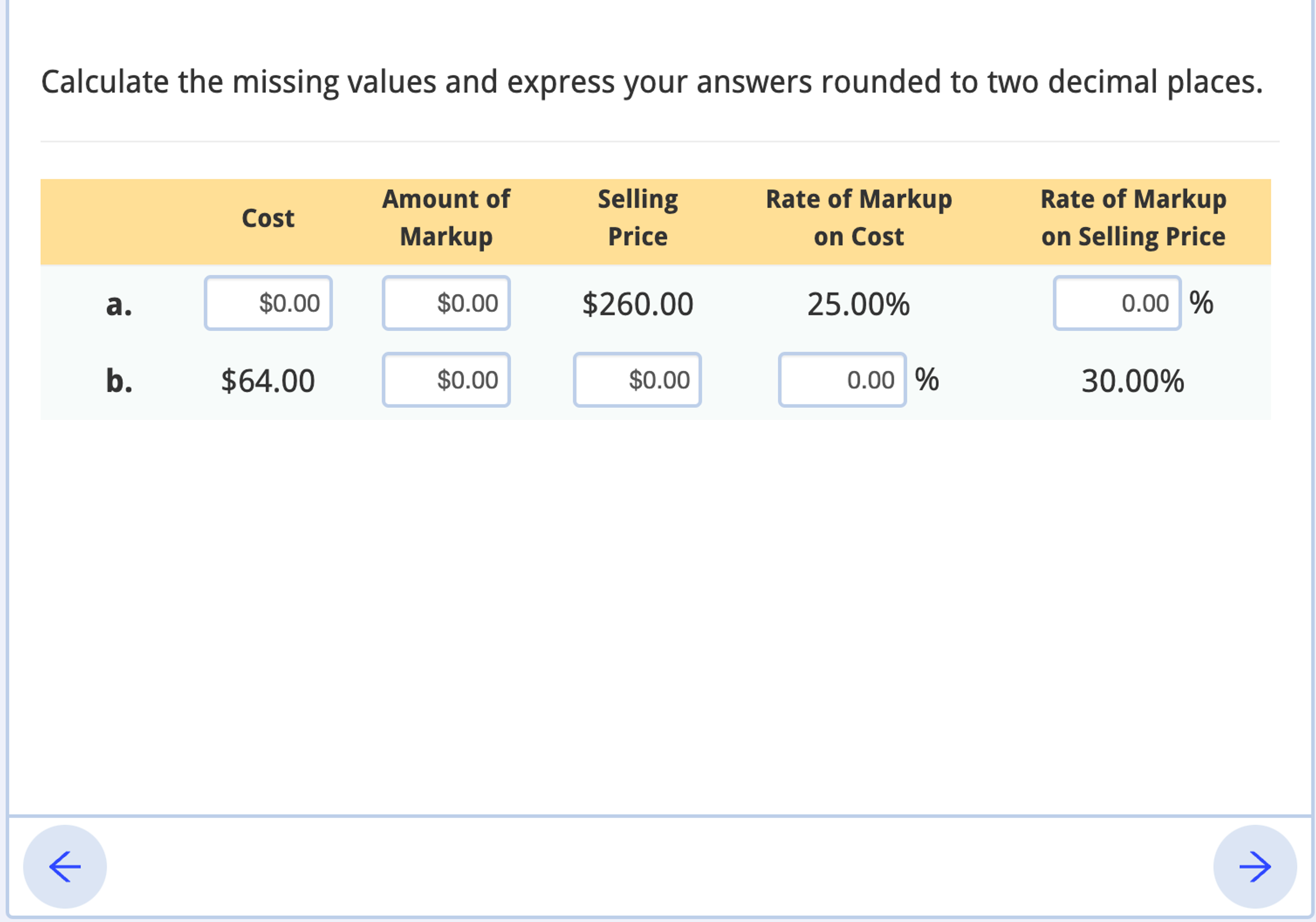 Solved Calculate the missing values and express your answers | Chegg.com