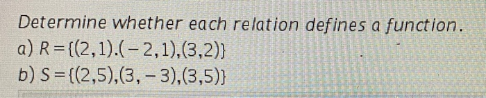 Solved Determine whether each relation defines a function. | Chegg.com