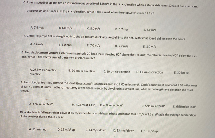 Solved 6. A car is speeding up and has an instantaneous | Chegg.com