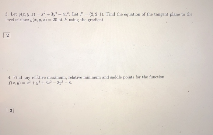 Solved 3. Let g(x, y, z) = x2 + 3y2 + 4z2. Let P = (2,2,1). | Chegg.com