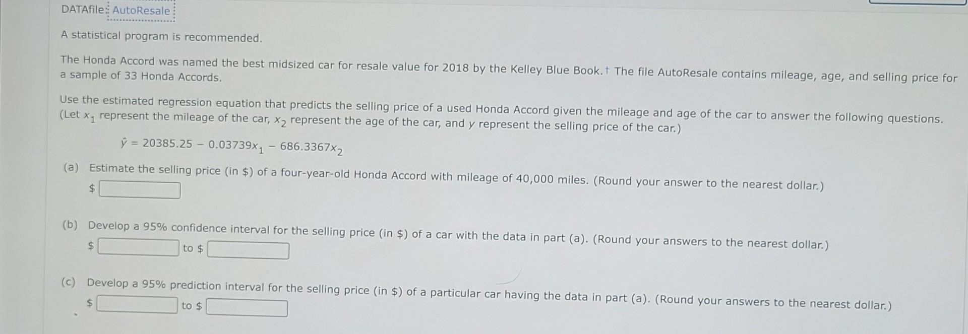 Solved A statistical program is recommended. The Honda | Chegg.com