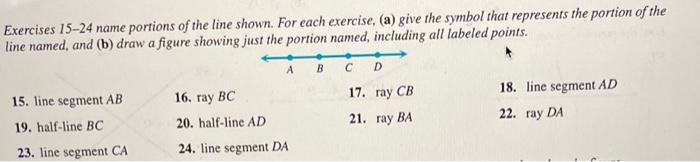 Solved А B Exercises 15–24 name portions of the line shown. | Chegg.com