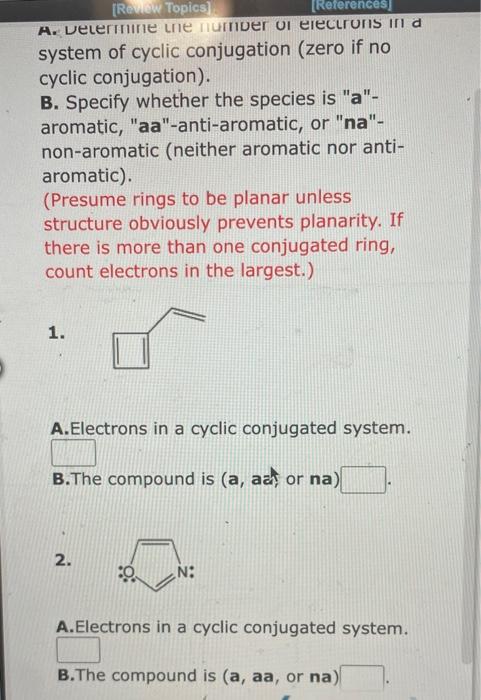 Solved system of cyclic conjugation (zero if no cyclic | Chegg.com