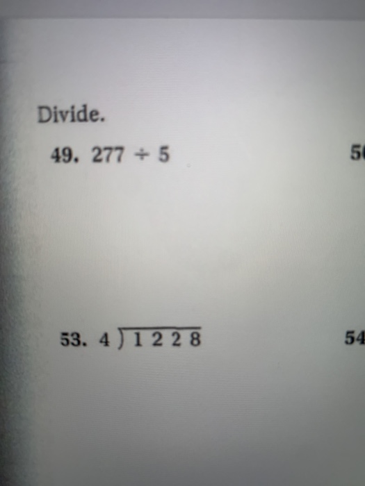 Solved 51,648 55.6)4521 Divide. 49, 277 – 5 56 53. 4) 1 2 | Chegg.com