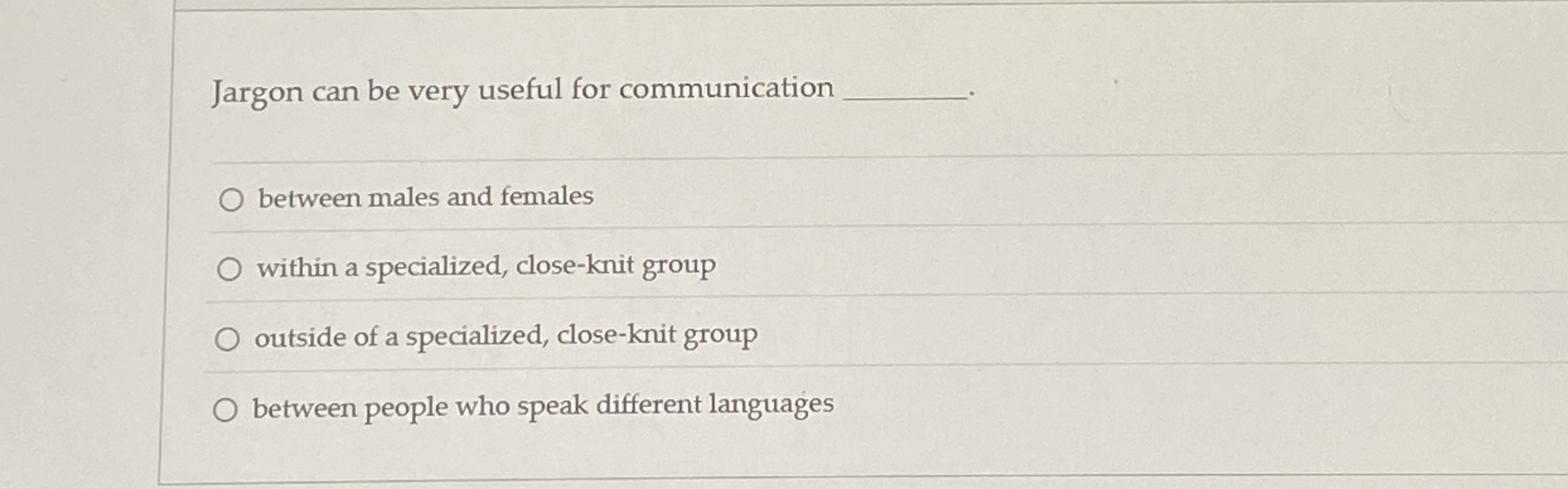 Solved Jargon can be very useful for communicationbetween | Chegg.com