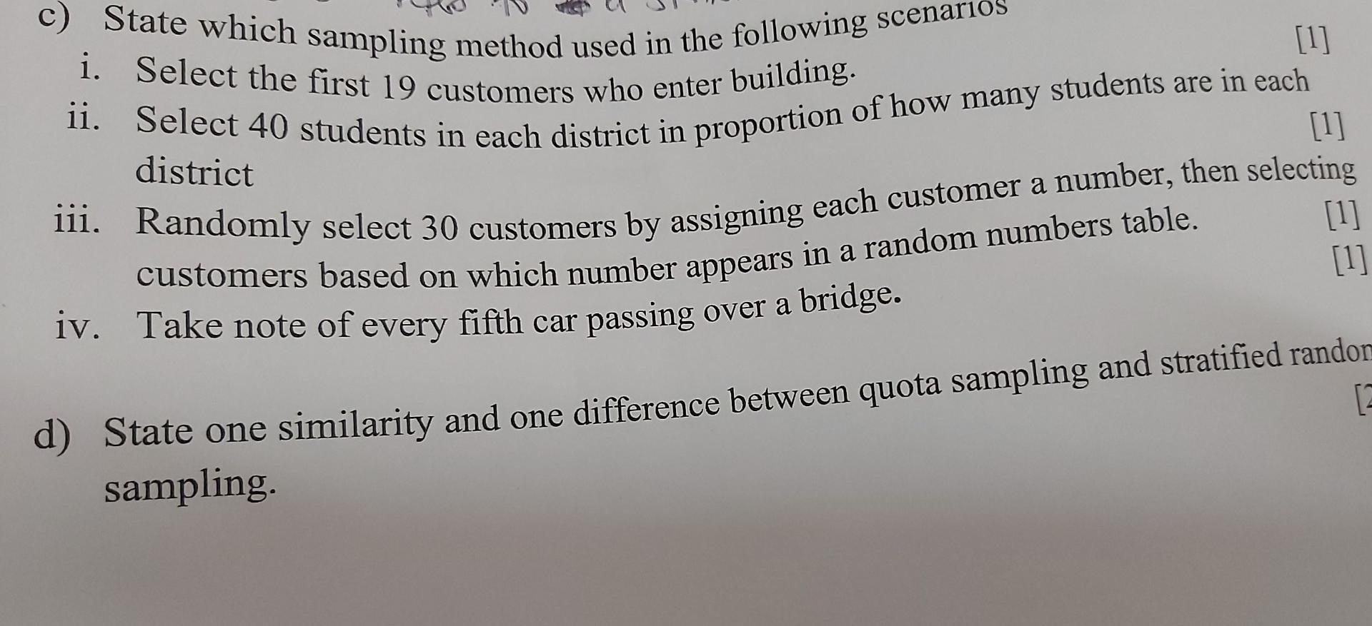 Solved c) State which sampling method used in the following | Chegg.com Solved c) State which sampling method used in the following | Chegg.com