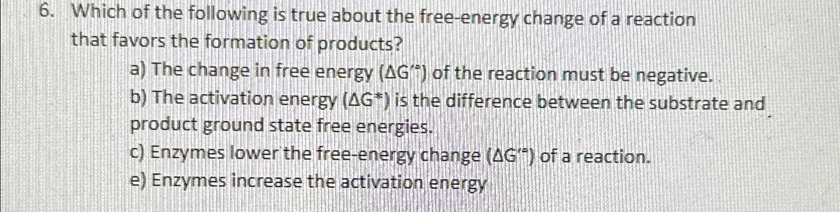 Solved Which of the following is true about the free-energy | Chegg.com