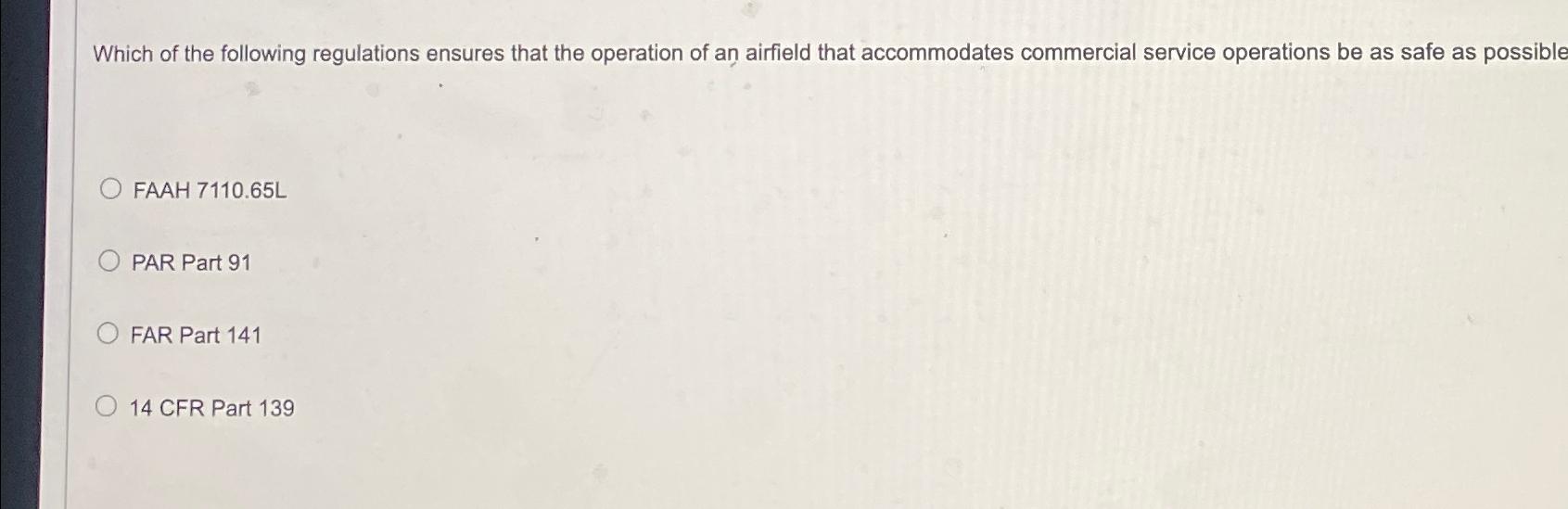 Which of the following regulations ensures that the | Chegg.com