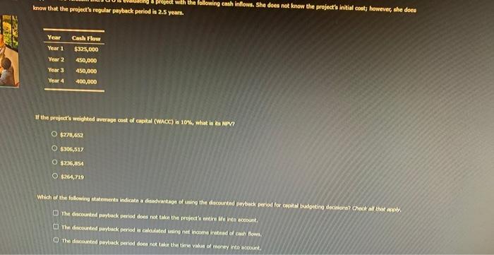 Solved 11. The NrV and parback period What intermation does | Chegg.com