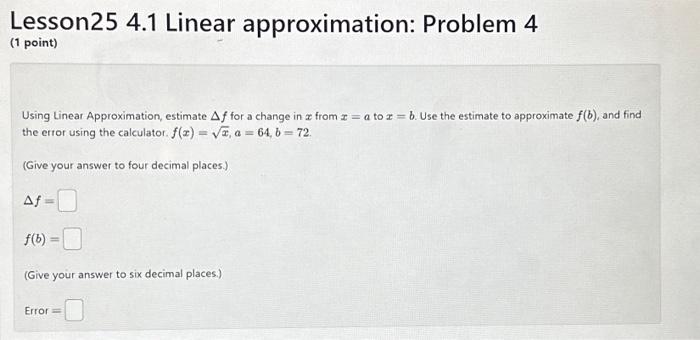 Solved Lesson25 4 1 Linear Approximation Problem 4 1