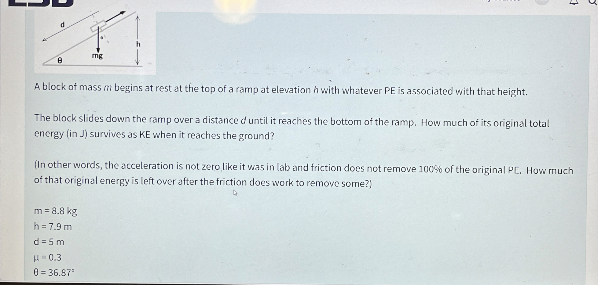 Solved A block of mass m ﻿begins at rest at the top of a | Chegg.com