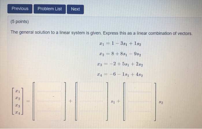 Solved Previous Problem List Next (5 points) The general | Chegg.com