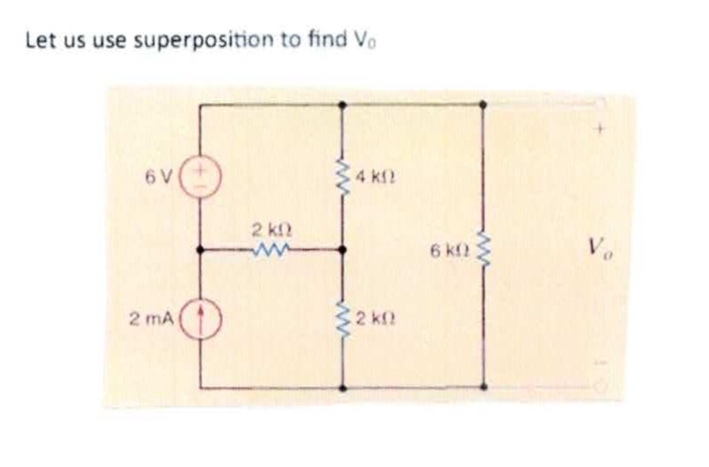 Solved by an EXPERT Let us use superposition to find V0 | Chegg.com