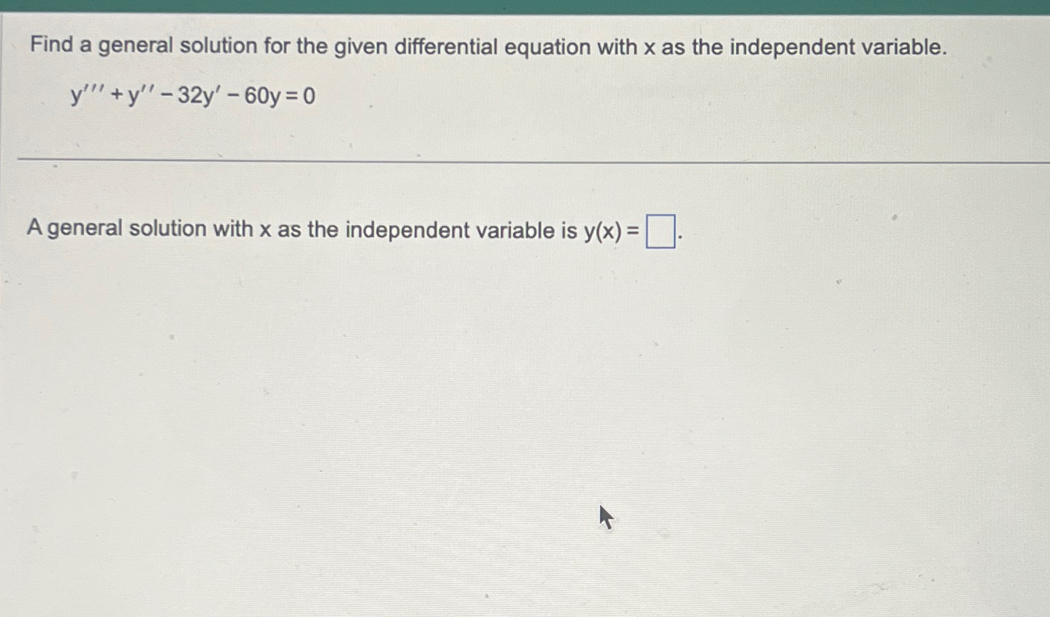Solved Find a general solution for the given differential | Chegg.com