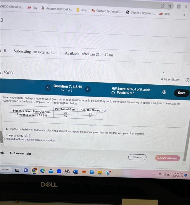 Solved In an experiment, college students were given either | Chegg.com