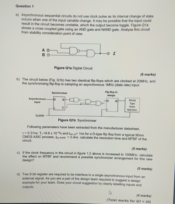 Question 1 a) Asynchronous sequential circuits do not | Chegg.com