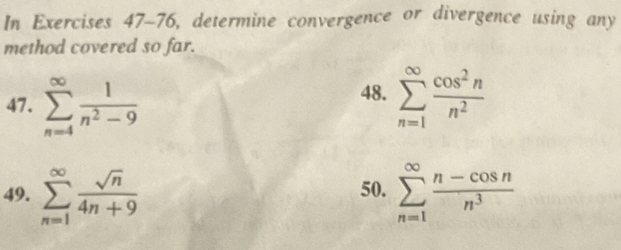 In Exercises 47-76, ﻿determine convergence or | Chegg.com