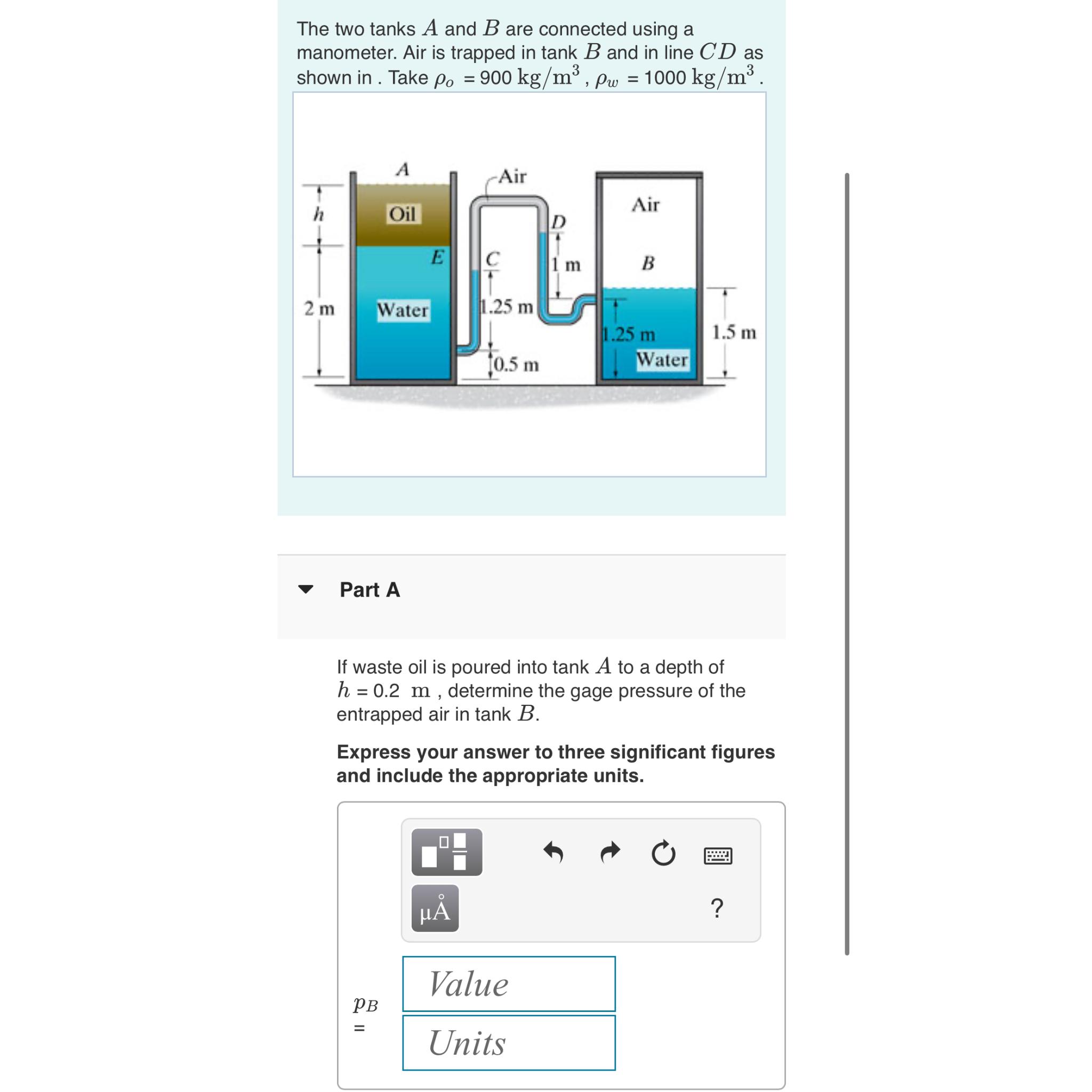 Solved The two tanks A and B ﻿are connected using a | Chegg.com