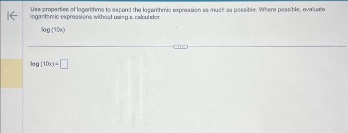 Solved Use properties of logarithms to expand the | Chegg.com