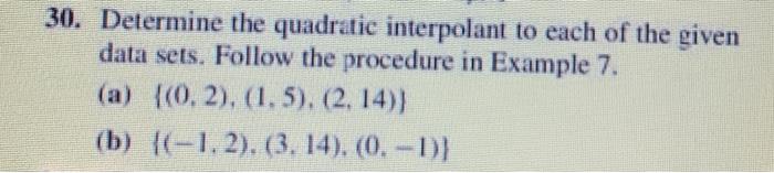 Solved Determine the quadratic interpolant to each of the | Chegg.com