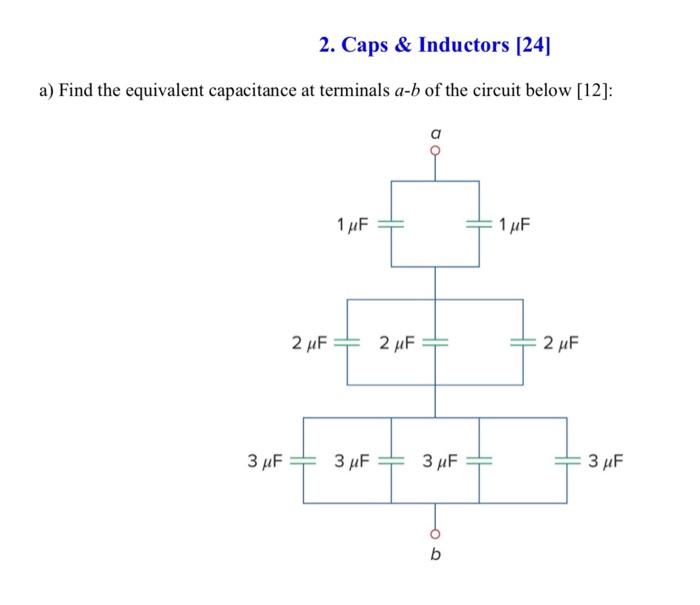 Solved a) Find the equivalent capacitance at terminals a−b | Chegg.com