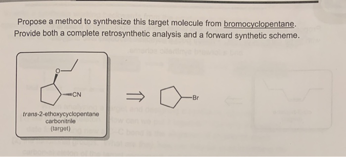 Solved Propose a method to synthesize this target molecule | Chegg.com