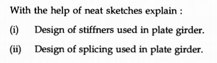 Solved With the help of neat sketches explain : (i) Design | Chegg.com