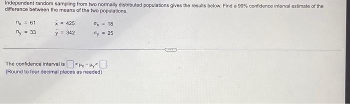 Solved Independent random sampling from two normally | Chegg.com