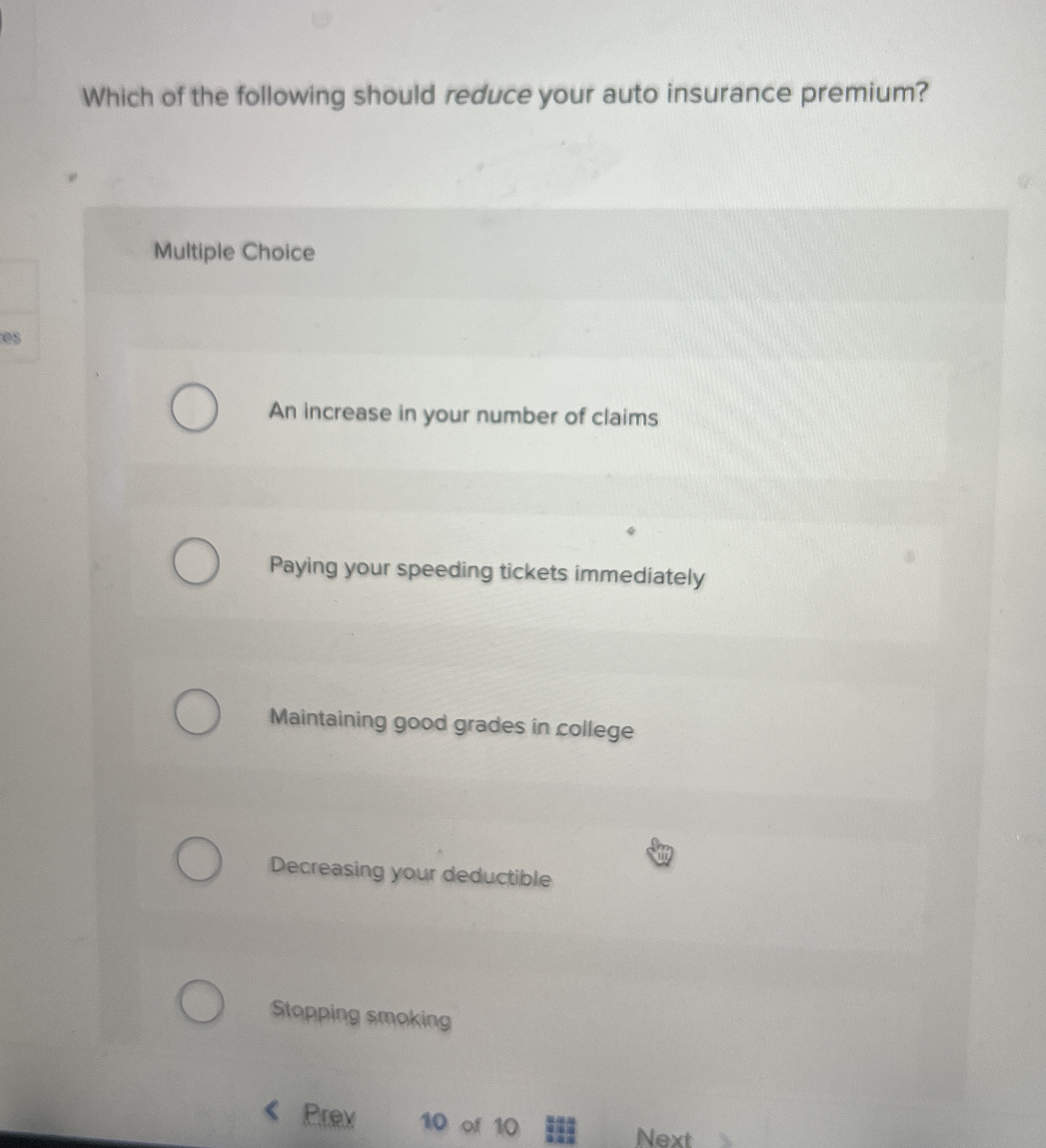 Solved Which of the following should reduce your auto | Chegg.com