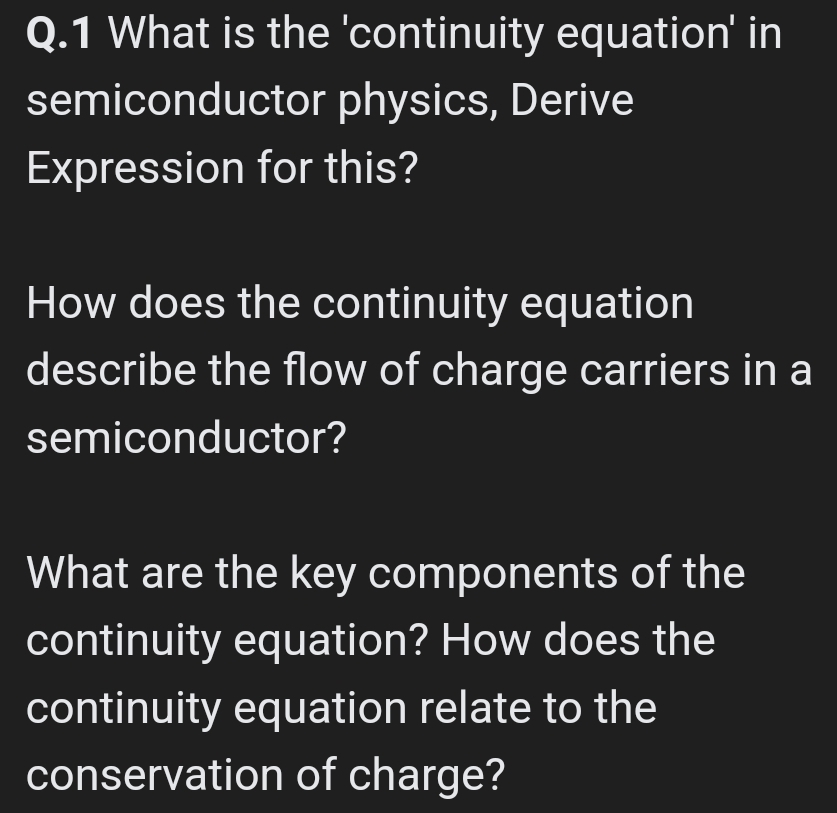 Solved Q. 1 ﻿What is the 'continuity equation' in | Chegg.com