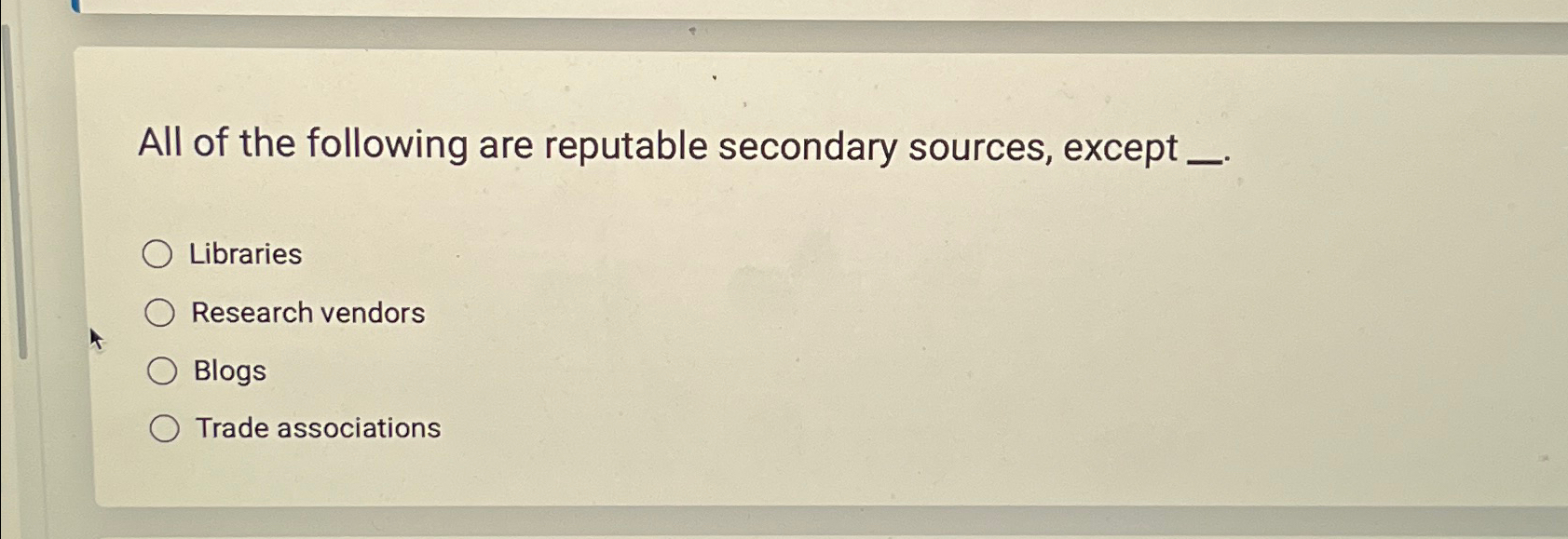 Solved All of the following are reputable secondary sources, | Chegg.com