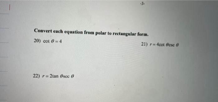 Solved Convert each equation from polar to rectangular form. | Chegg.com