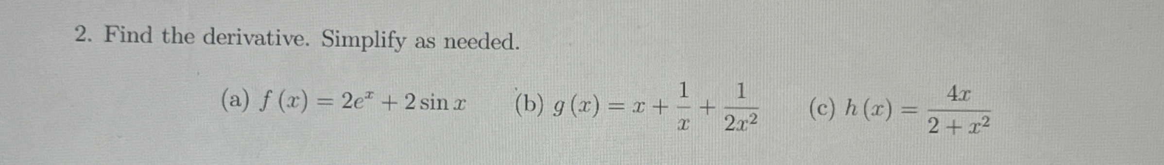 Find the derivative. Simplify as | Chegg.com
