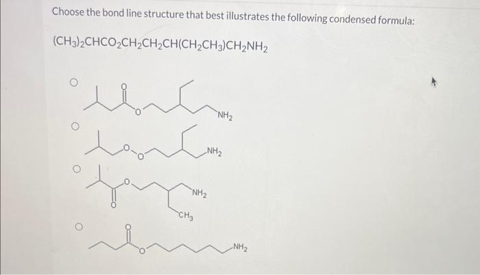 Solved Choose the bond line structure that best illustrates | Chegg.com