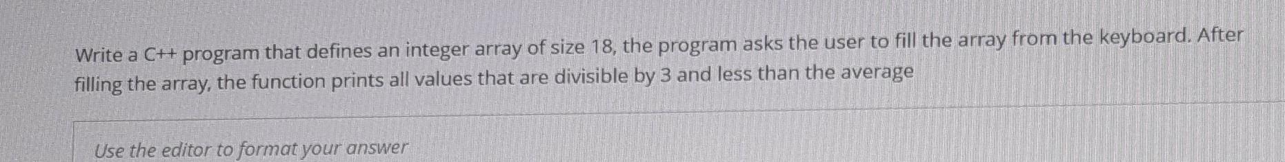 Solved Write A C Program That Defines An Integer Array Of