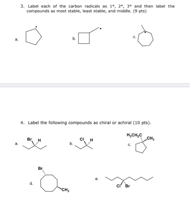 Solved 3. Label each of the carbon radicals as 1º, 2º, 3º | Chegg.com