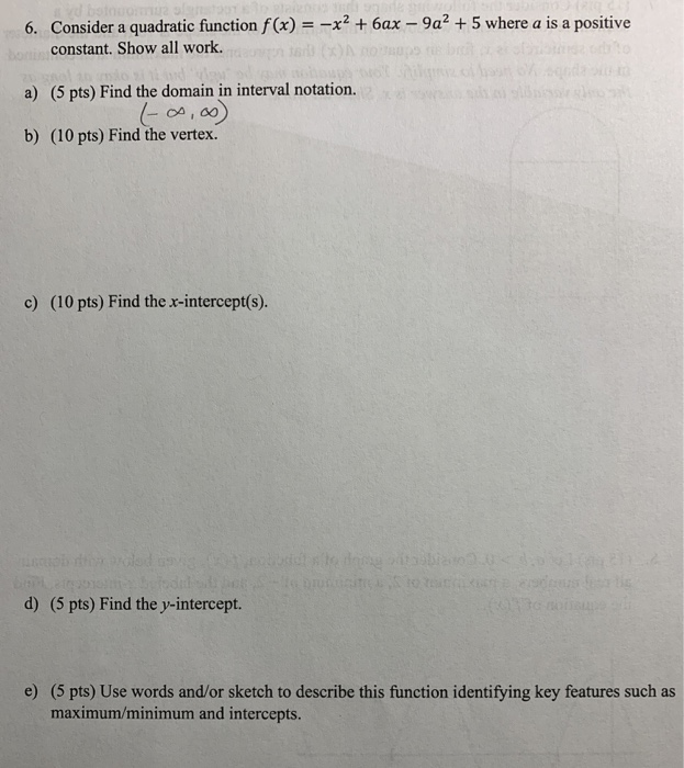 Solved 6. Consider a quadratic function f(x) = -x2 + ax - | Chegg.com