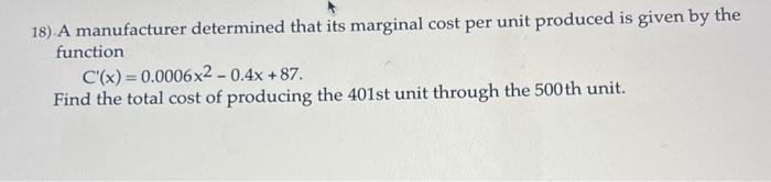 Solved 18). A manufacturer determined that its marginal cost | Chegg.com