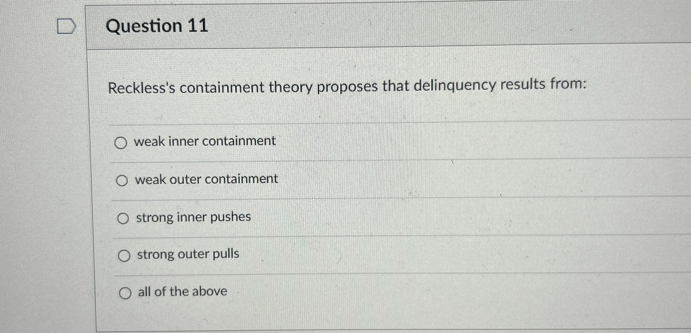 Solved Question 11Reckless's containment theory proposes | Chegg.com
