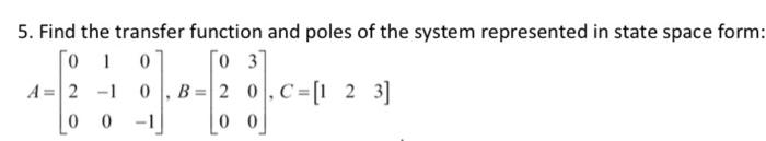 Solved find the transfer function and poles of the system | Chegg.com