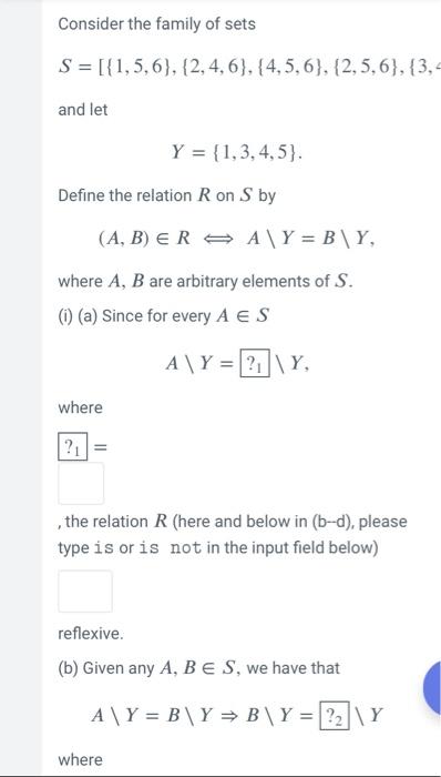 Solved Consider the family of sets S = [{1,5,6}, {2,4,6}, | Chegg.com