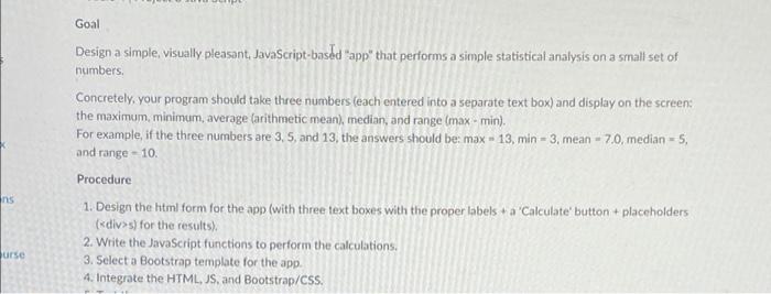 Solved Goal Design a simple visually pleasant, | Chegg.com